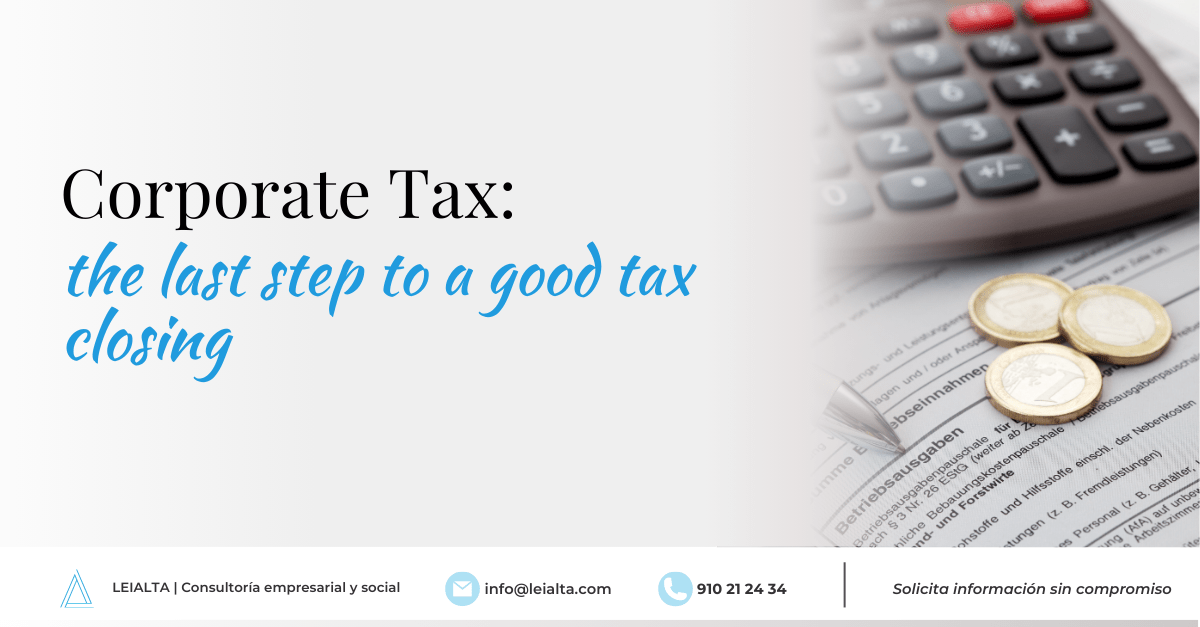 Corporate Tax: the last step to a good tax closing | Leialta